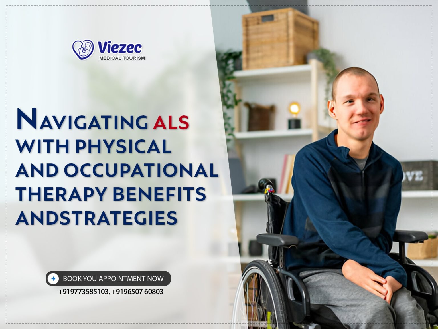 ALS Patient: Strategies In Physical And Occupational Therapy